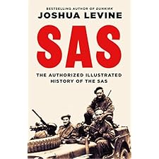 Sas: the Authorized Illustrated History of the Sas by Levine, Joshua ...