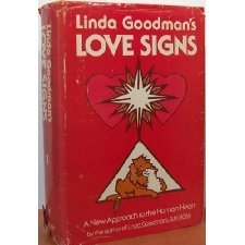 Linda Goodman's Love Signs: A New Approach to the Human Heart by Linda ...