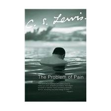 The Problem of Pain by Lewis, C. S. (9780060652968)