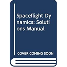Spaceflight Dynamics: Solutions Manual by William E. Wiesel (9780070701076)