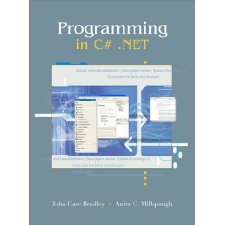 Programming in C# .Net by Julia, C. Ase-Bradley, Anita Millspaugh ...