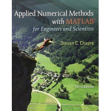 Applied Numerical Methods W/MATLAB: for Engineers & Scientists by Steven Chapra (9780073401102)