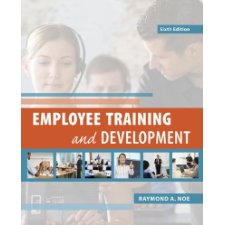 Employee Training & Development by Noe, Raymond (9780078029219)
