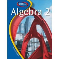 Glencoe Algebra 2 by McGraw-Hill Education (9780078656095)