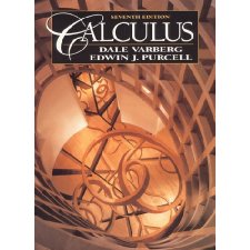 Calculus by Dale E. Varberg, Edwin J. Purcell (9780130824851)