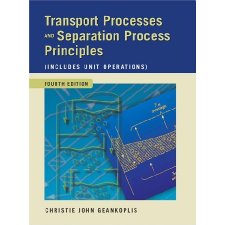 Transport Processes and Separation Process Principles (Includes Unit ...