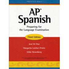 AP Spanish: Preparing for the Language Examination, 3rd Edition ...