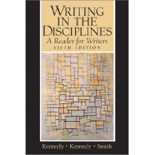 Writing in the Disciplines: a Reader for Writers by Kennedy, Mary Lynch ...