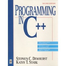 Programming in C++ (2nd Edition) by Stephen C. Dewhurst, Kathy Stark ...