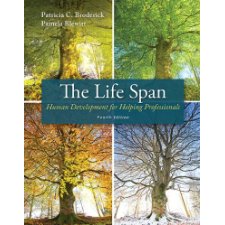The Life Span: Human Development for Helping Professionals with ...