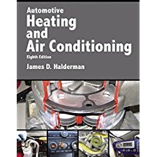 Automotive Heating and Air Conditioning (8th Edition) (Automotive ...