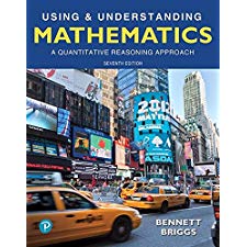 Using & Understanding Mathematics: A Quantitative Reasoning Approach by Bennett, Jeffrey, Briggs ...