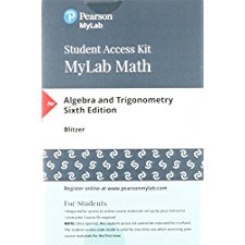 MyLab Math with Pearson eText -- Standalone Access Card -- for Algebra and Trigonometry (6th ...