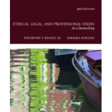 Ethical, Legal, and Professional Issues in Counseling (3rd Edition) by ...