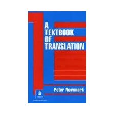 A Textbook of Translation by Newmark, Peter (9780139125935)