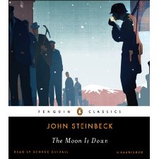 The Moon Is Down (Penguin Classics) by John Steinbeck, George Guidall ...