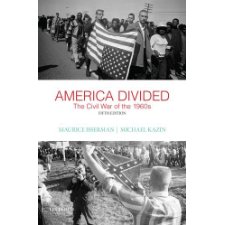 America Divided: The Civil War of the 1960s by Isserman, Maurice, Kazin ...