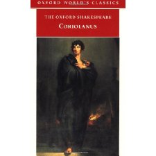 Coriolanus (The Oxford Shakespeare) by William Shakespeare, R. B ...