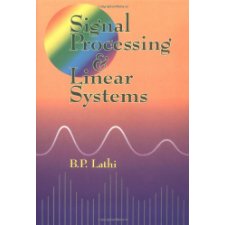 Signal Processing and Linear Systems by Lathi, B. P. (9780195219173)