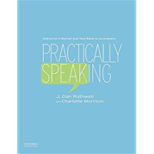 Practically Speaking by Professor J Dan Rothwell (9780195337679)
