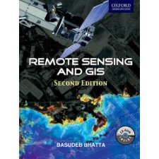 Remote Sensing and GIS by Basudeb Bhatta (9780198072393)