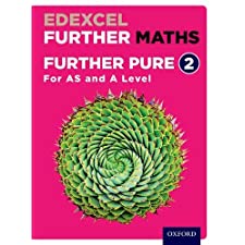 Edexcel Further Maths: Further Pure 2 Student Book (AS and A Level) by ...