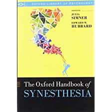 The Oxford Handbook of Synesthesia (Oxford Library of Psychology ...