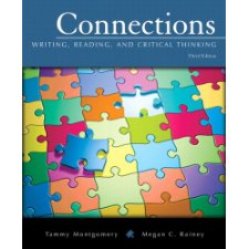 Connections: Writing, Reading, and Critical Thinking (with MyWritingLab ...