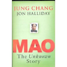 Mao: the unknown story by Jung Chang, Jon Halliday (9780224071260)