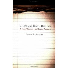 A LIFE AND DEATH DECISION by Scott E. Sundby (9780230600638)