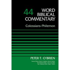 Colossians/Philemon, Volume 44 (Word Biblical Commentary) by Peter O ...
