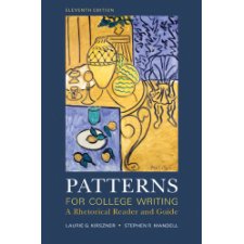 Patterns for College Writing by Laurie G. Kirszner (9780312537593)
