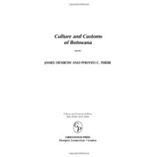 Culture and Customs of Botswana (Culture and Customs of Africa) by ...