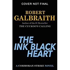 The Ink Black Heart (A Cormoran Strike Novel, 6) by Galbraith, Robert ...