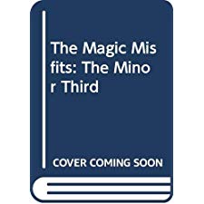 The Magic Misfits: The Minor Third by Neil Patrick Harris (9780316426244)