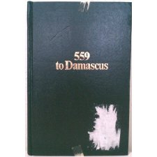 559 To Damascus by Roland S. Jefferson (9780317197976)