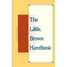 The Little, Brown Handbook, Ninth Edition by Fowler, H. Ramsey, Aaron ...