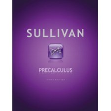 Precalculus (9th Edition) by Michael Sullivan (9780321716835)