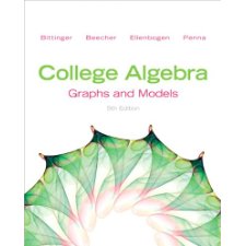 College Algebra: Graphs and Models (5th Edition) by Marvin L. Bittinger ...