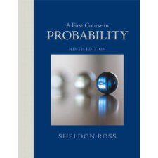 A First Course in Probability (9th Edition) by Sheldon Ross (9780321794772)