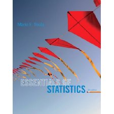 Essentials of Statistics (5th Edition) by Triola, Mario F. (9780321924599)
