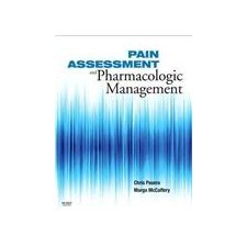 Pain Assessment and Pharmacologic Management (Pasero, Pain Assessment ...