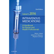 2016 Intravenous Medications: A Handbook for Nurses and Health ...
