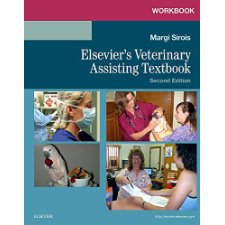 Workbook for Elsevier's Veterinary Assisting Textbook, 2e by Margi ...