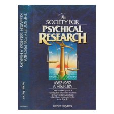 The Society for Psychical Research, 1882-1982: a History by Renee ...