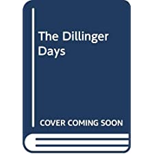 The Dillinger Days by John Toland (9780394422213)