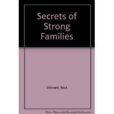 Secrets of Strong Families by Nick Stinnett, John DeFrain (9780425094853)