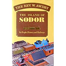 Island of Sodor Awdry by Rev. Wilbert Vere Awdry, George Awdry ...