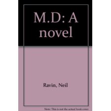M.D: A Novel by Neil Ravin (9780440054689)