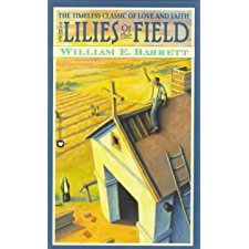The Lilies of the Field by William E Barrett (9780446315005)